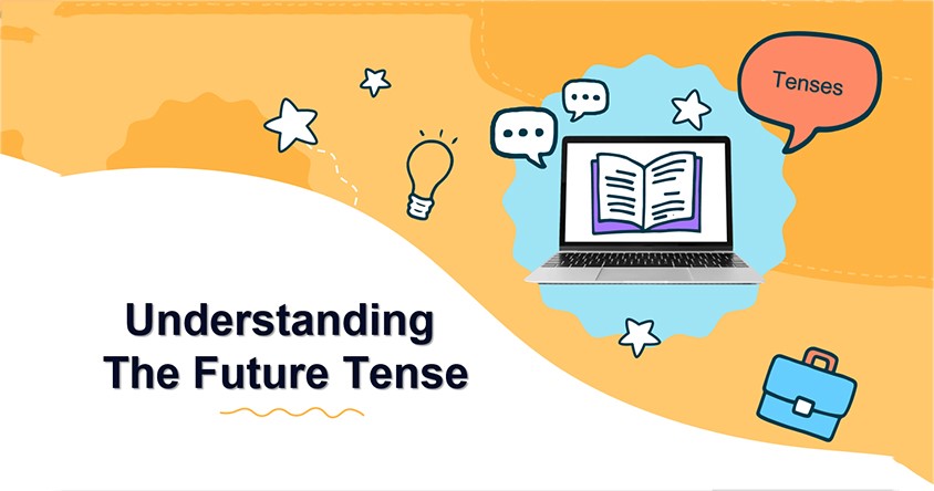 Understanding the Future Tense | Bookalooza