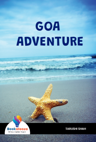 GOA ADVENTURE | By TARUSHI SHAH | Bookalooza