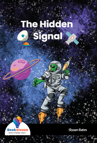 The Hidden Signal | By Siyaan Bates | Bookalooza